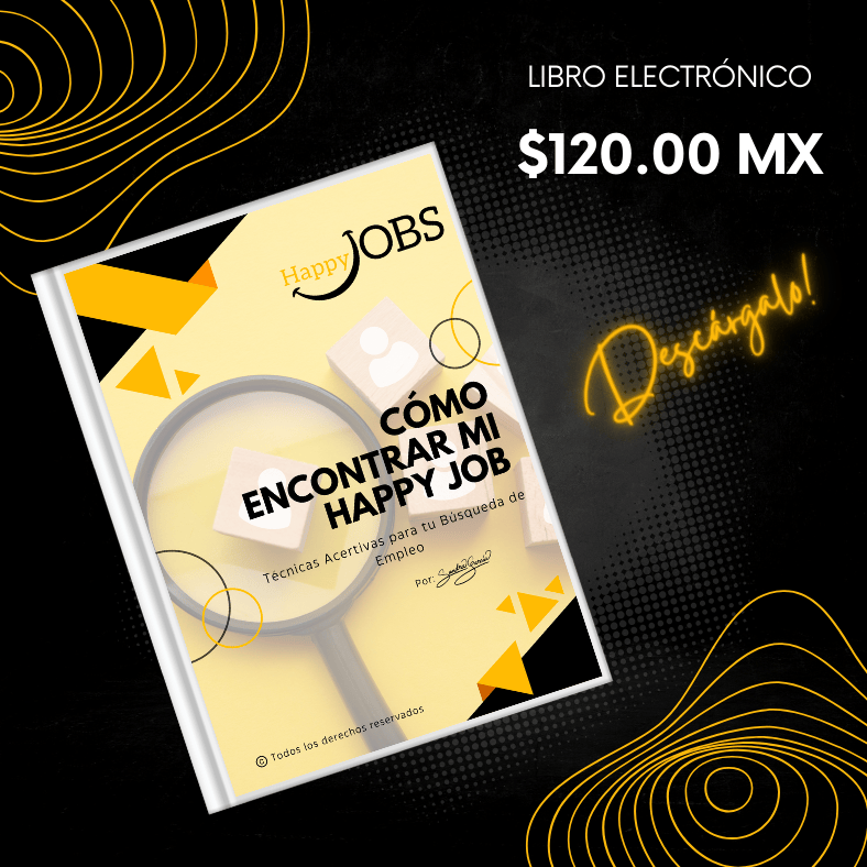 ¿Cómo encontrar mi Happy Job? – eBook – Happy Jobs